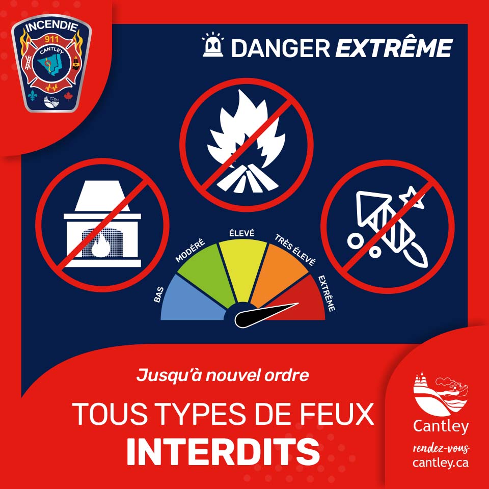 Municipalité de Cantley | Interdiction de faire des feux en vigueur ...